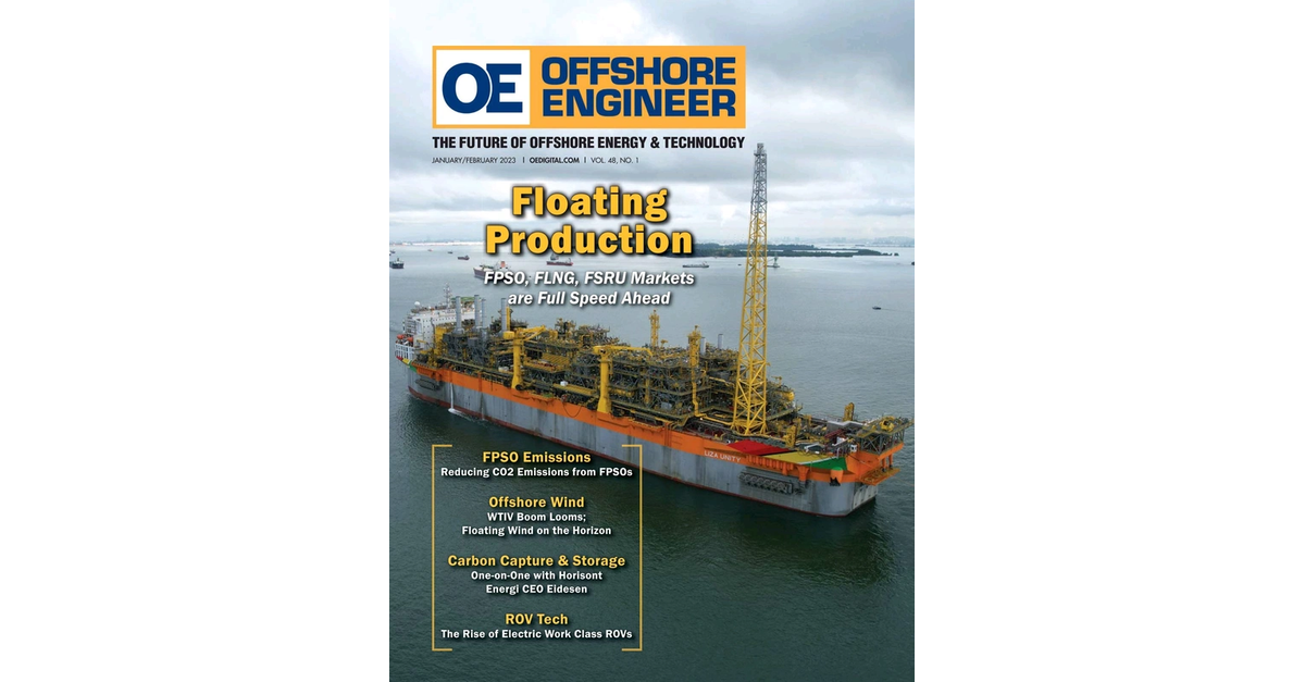 Jan/Feb 2023 issue of Offshore Engineer magazine